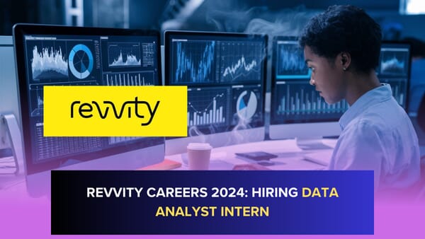 Revvity Careers 2024: Hiring Data Analyst Intern Revvity Careers 2024: Hiring Data Analyst Intern